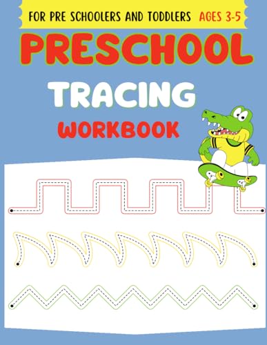 Preschool Tracing Workbook For Preschoolers And Toddlers Ages 3-5: Pen ...