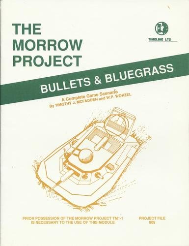 Bullets and Bluegrass (Morrow Project File R-009) by T.J. McFadden ...
