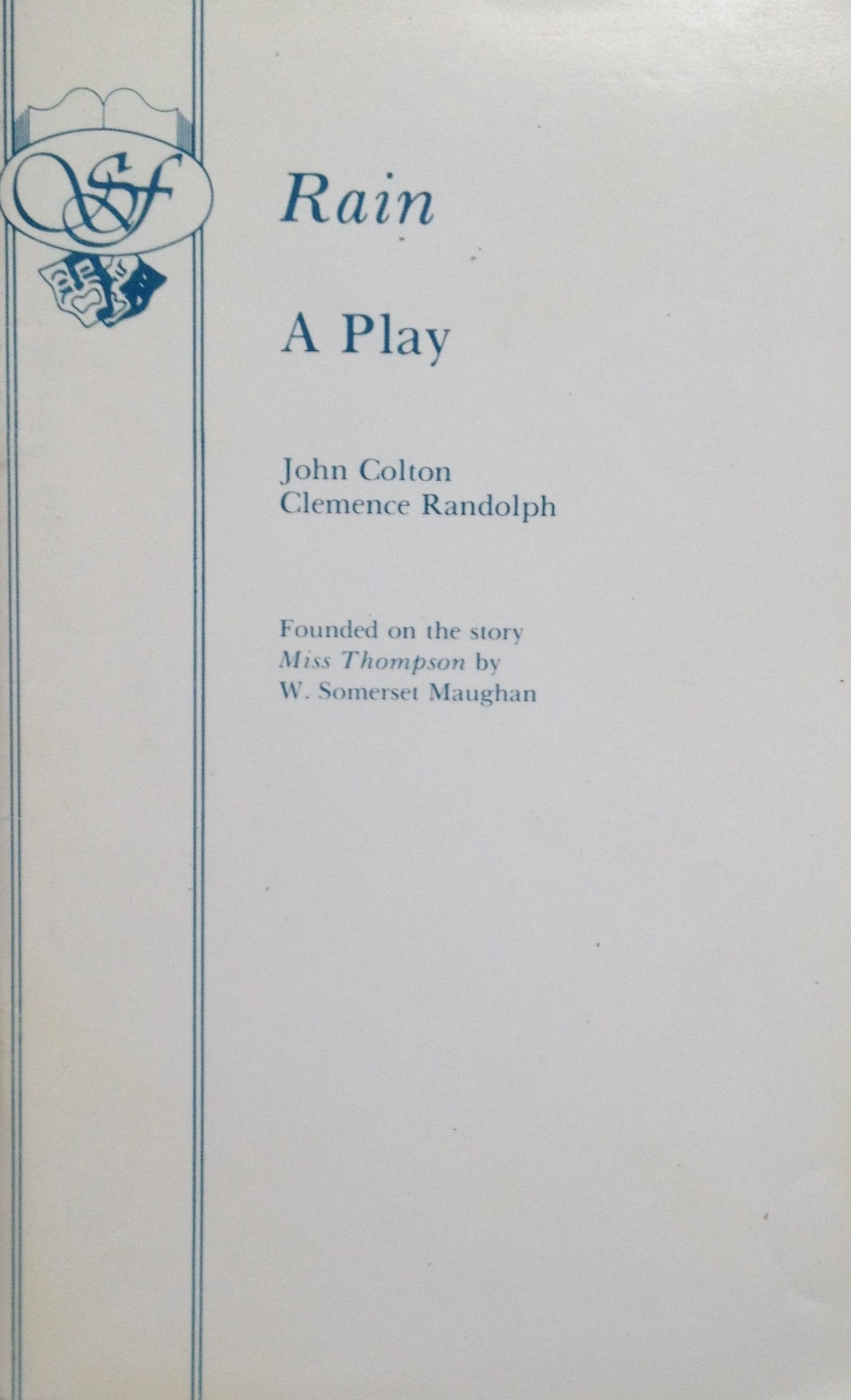 Rain a Play In Three Acts (Acting Edition) by John Colton | Goodreads