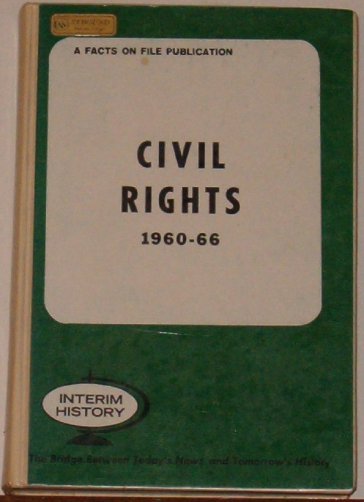 Civil Rights 1960-66 by Facts on File Inc. | Goodreads
