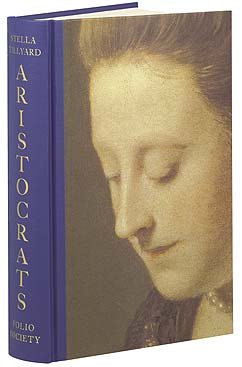 Aristocrats by Stella Tillyard | Goodreads
