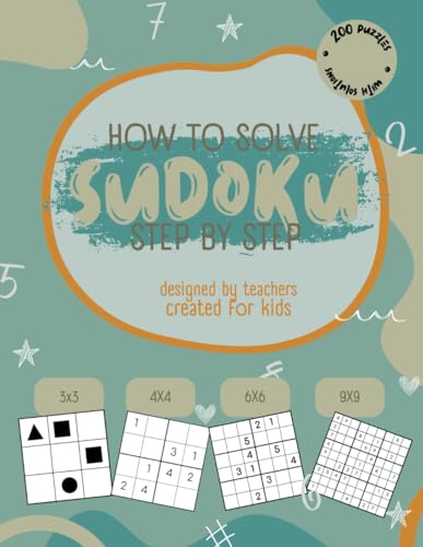 HOW TO SOLVE SUDOKU STEP BY STEP: Sudoku for Kids and Beginners with ...