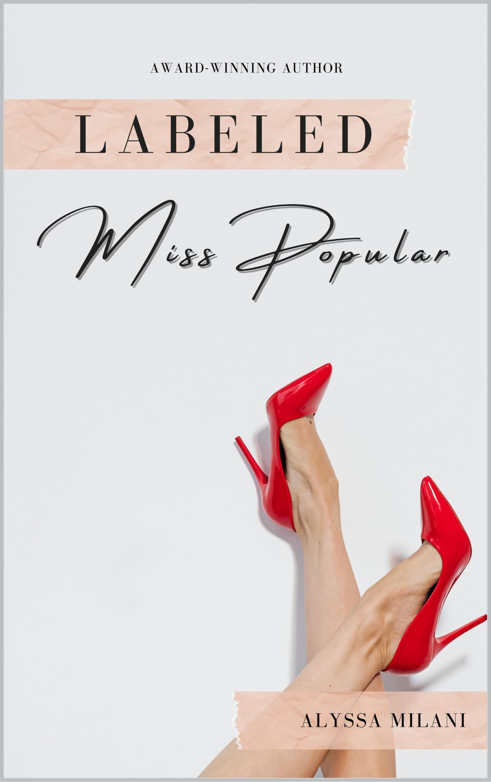 Labeled: Miss Popular: The Story Of Paxton Chase by Alyssa Milani ...
