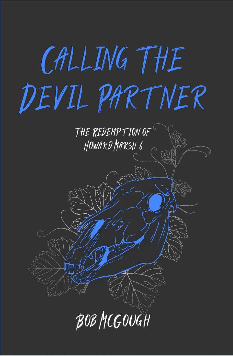 Calling the Devil Partner by Bob McGough | Goodreads