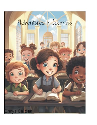 Adventures in Learning: Workbook for Preschool & Kindergarten by Chrys ...