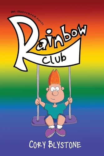 Rainbow Club by Cory Blystone | Goodreads