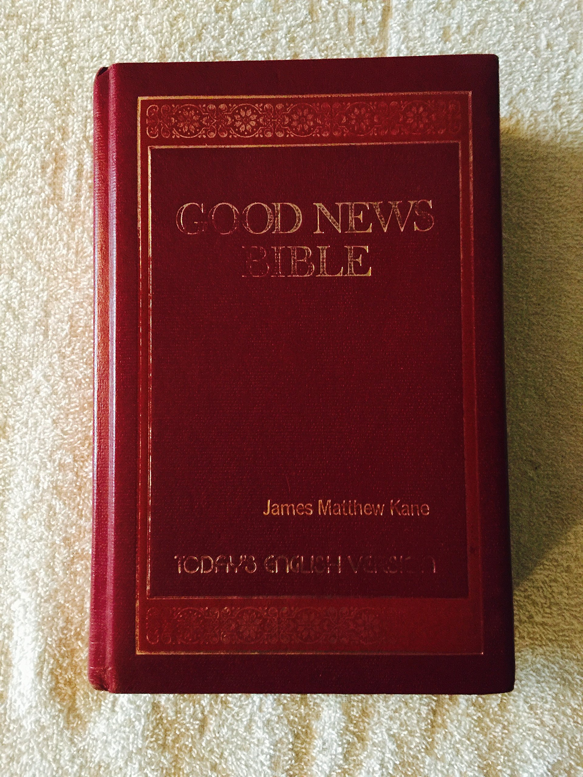 The Good News Bible, 1976, Todays English Version, Thomas Nelson Inc ...