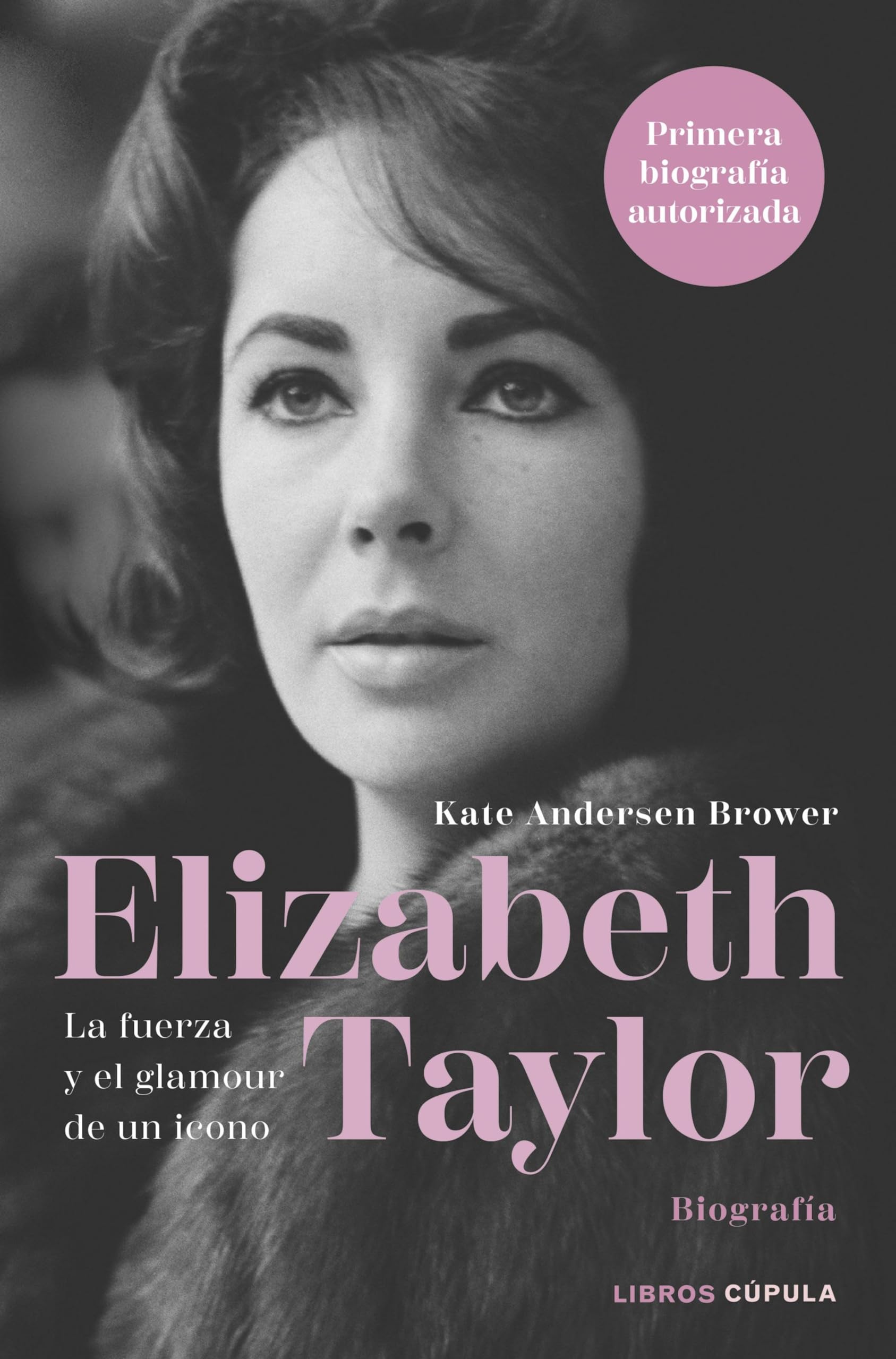 Elizabeth Taylor: La fuerza y el glamour de un icono (Biografías y ...