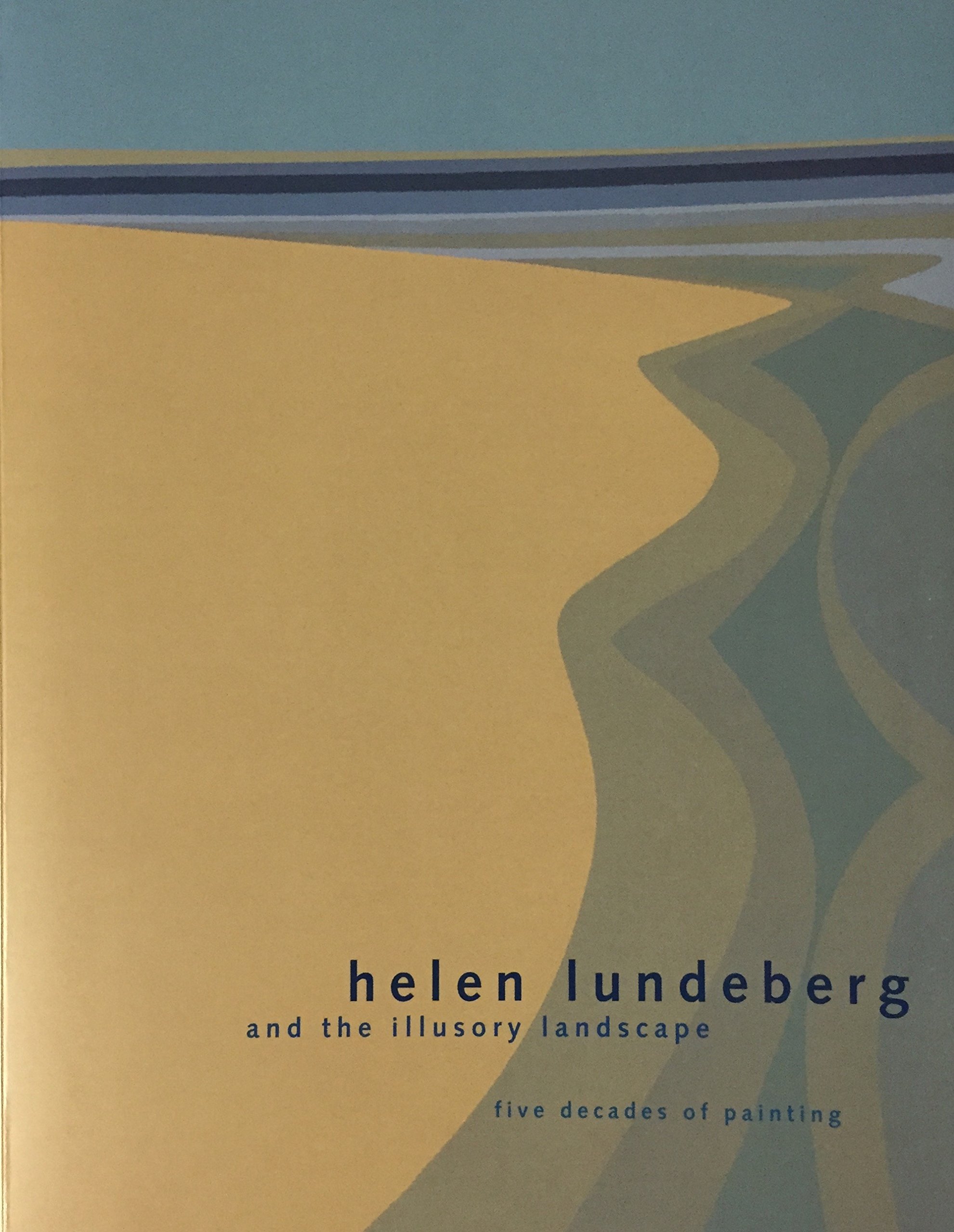 Helen Lundeberg and the Illusory Landscape: Five Decades of Painting by ...