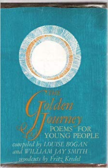 The Golden Journey: Poems for Young People by Louise Bogan | Goodreads