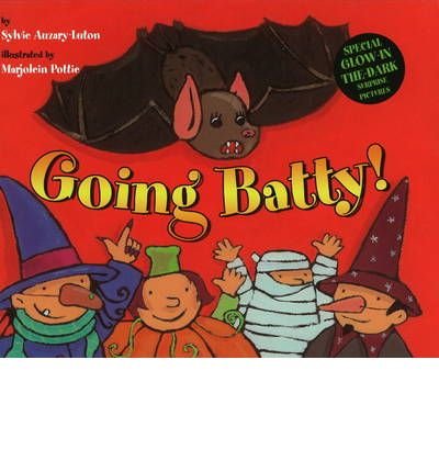 Going Batty!: Special Glow-in-the-Dark Surprise Pictures by Marjolein ...