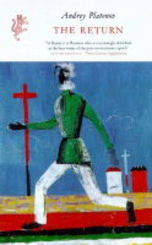 The Return by Andrey Platonov (1999-05-01) by Andrei Platonov | Goodreads