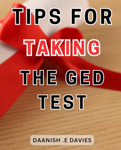 Tips For Taking The Ged Test: Master the GED Exam with Confidence ...
