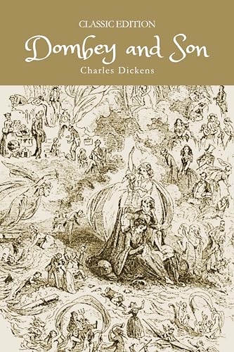 Dombey and Son: Classic Novels with Original Illustrations by Charles ...