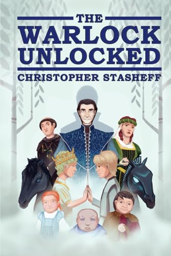 The Warlock Unlocked by Christopher Stasheff | Goodreads