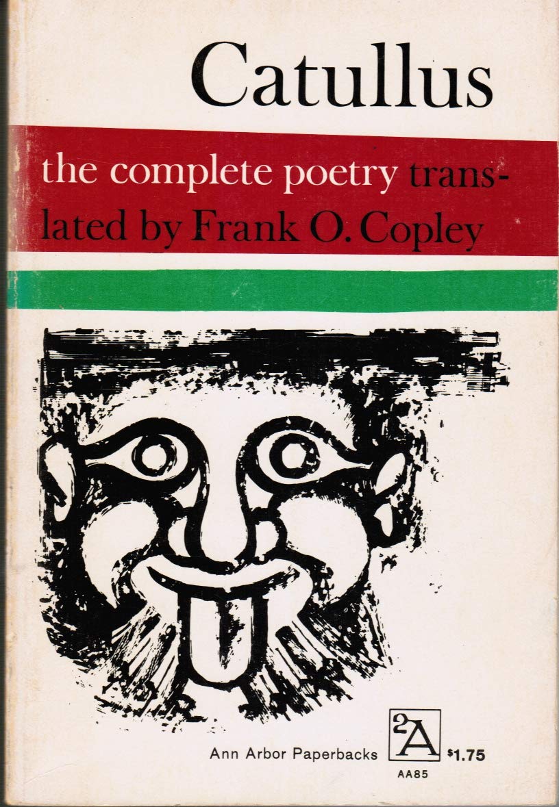 Catullus the Complete Poetry by Gaius Valerius Catullas | Goodreads