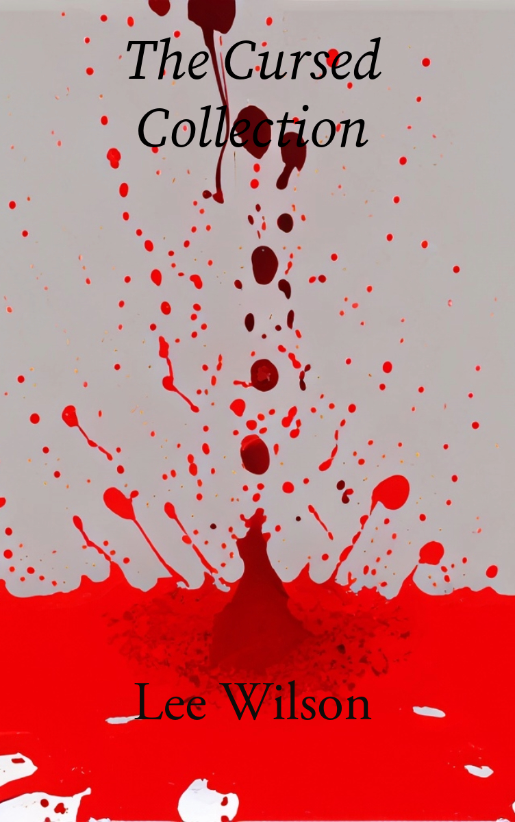 The Cursed Collection by Lee Wilson | Goodreads