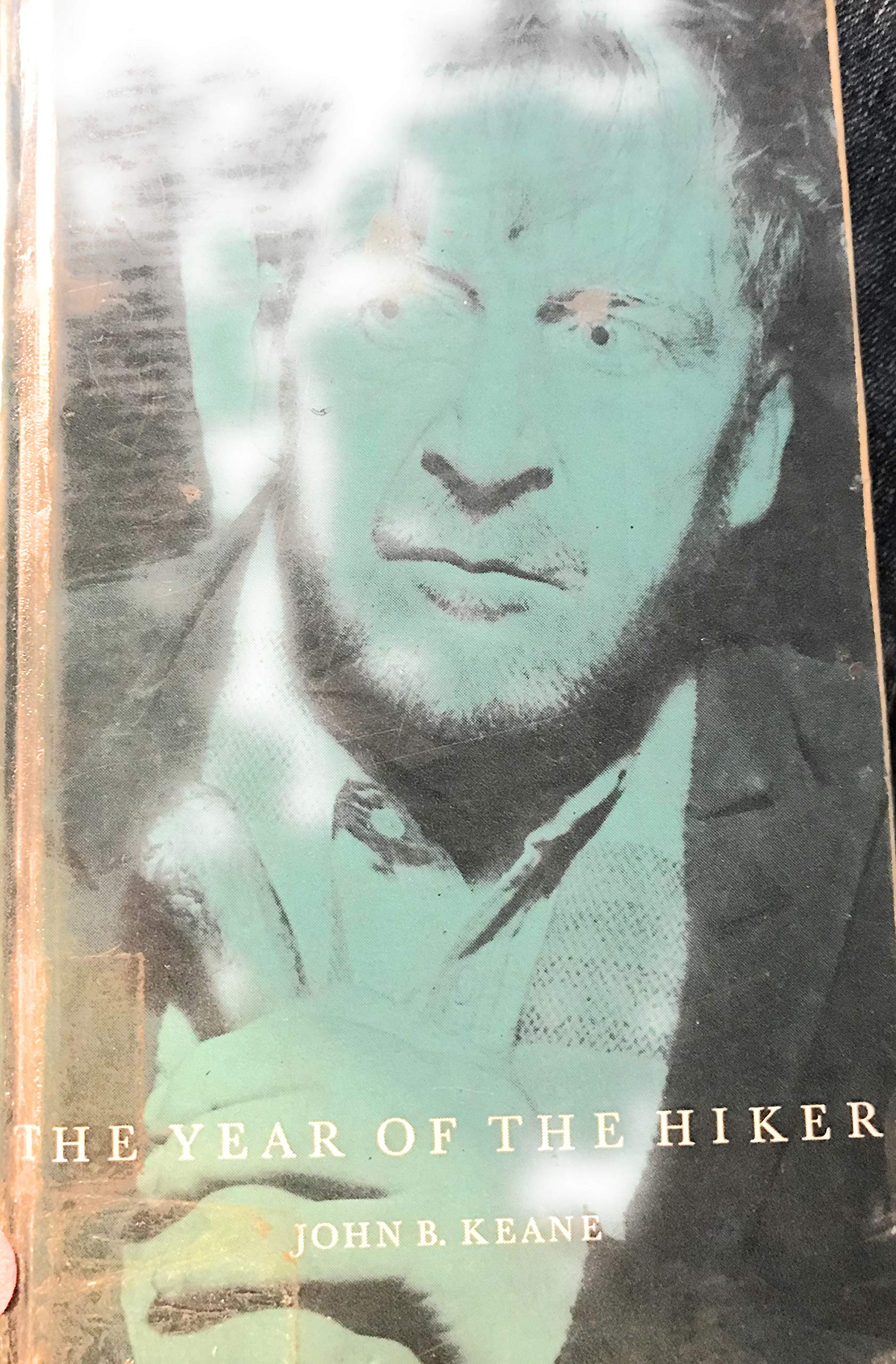 The Year of the Hiker by John Brendan Keane | Goodreads