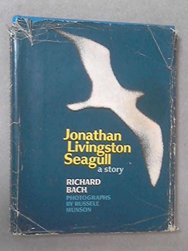Jonathan Livingston Seagull: A Story by Richard Bach | Goodreads