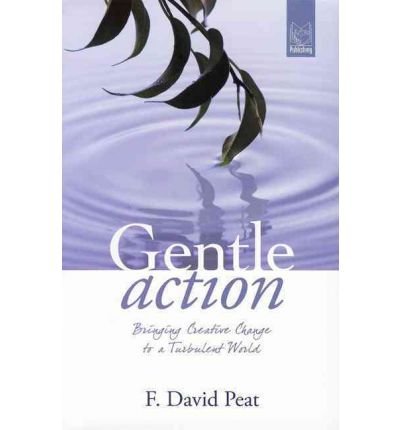 [(Gentle Action: Bringing Creative Change to a Turbulent World ...