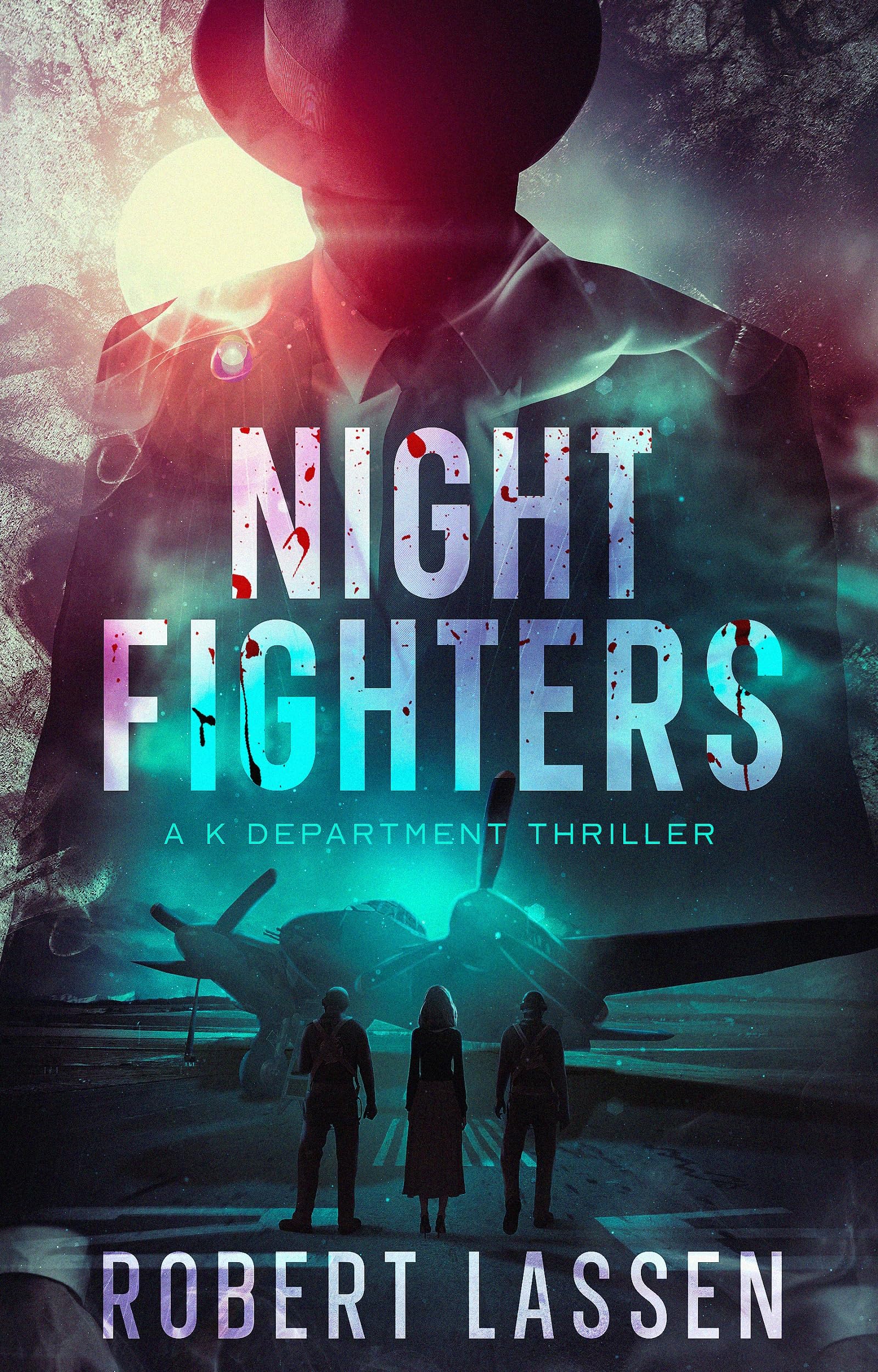 Night Fighters: A K Department Thriller by Robert Lassen | Goodreads