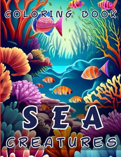 Sea Creatures: A Landscape Of A Under World Sea Coloring Book For ...