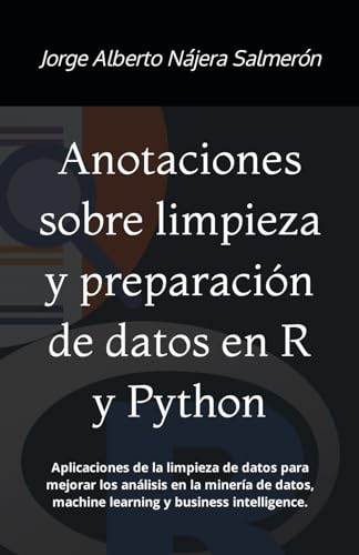 Anotaciones sobre limpieza y preparación de datos en R y Python ...