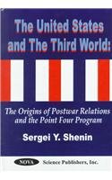 The United States and the Third World: The Origins of the Postwar ...