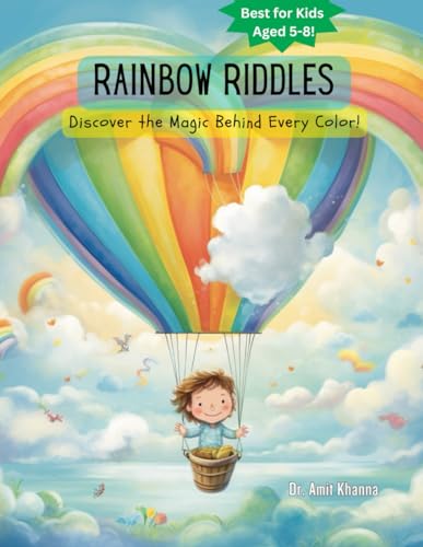 Rainbow Riddles: Discover the Magic Behind Every Color! by Amit Khanna ...
