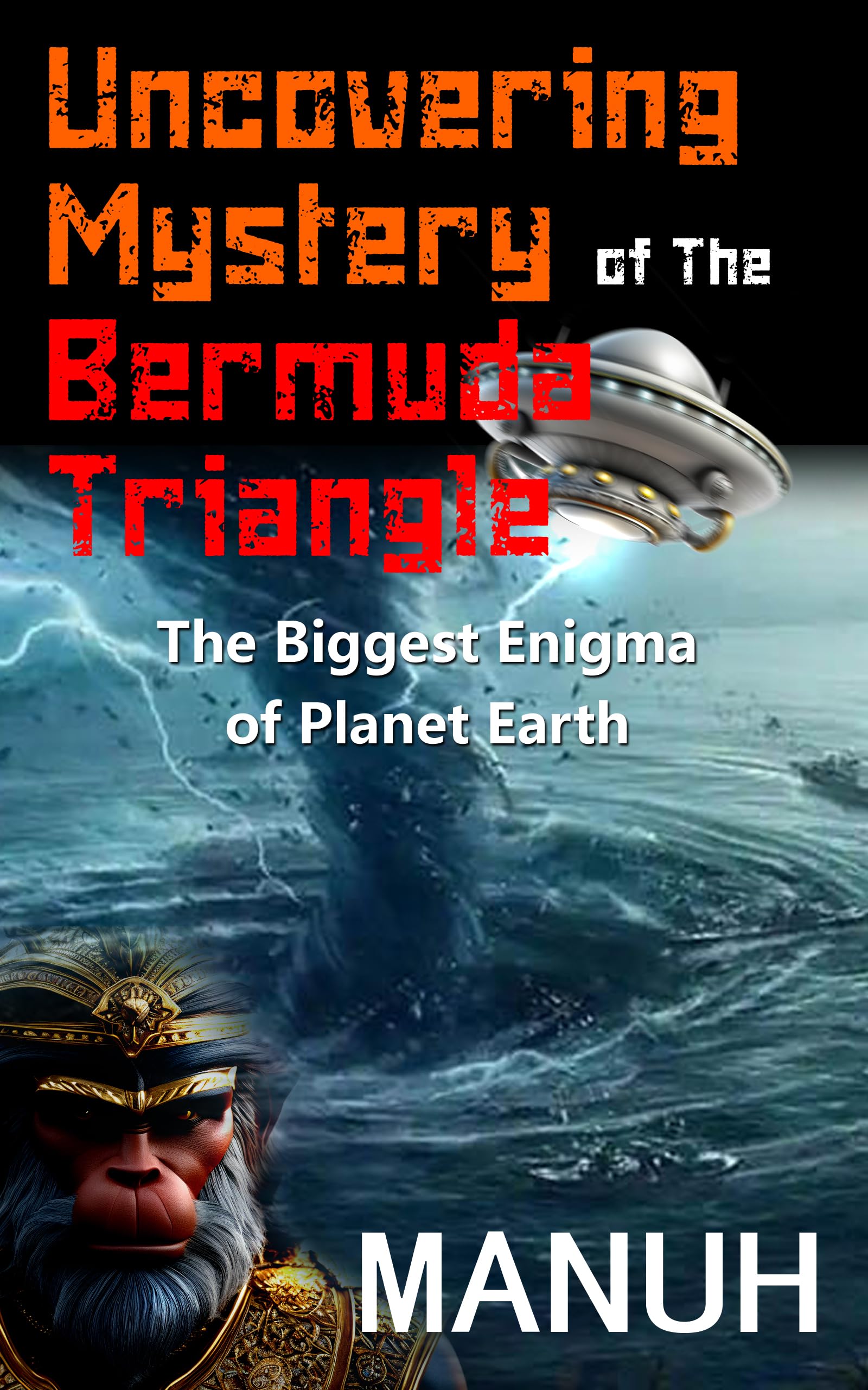 Uncovering Mystery of the Bermuda Triangle: The Biggest Enigma of ...