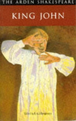King John (Arden Shakespeare) by William Shakespeare by William ...