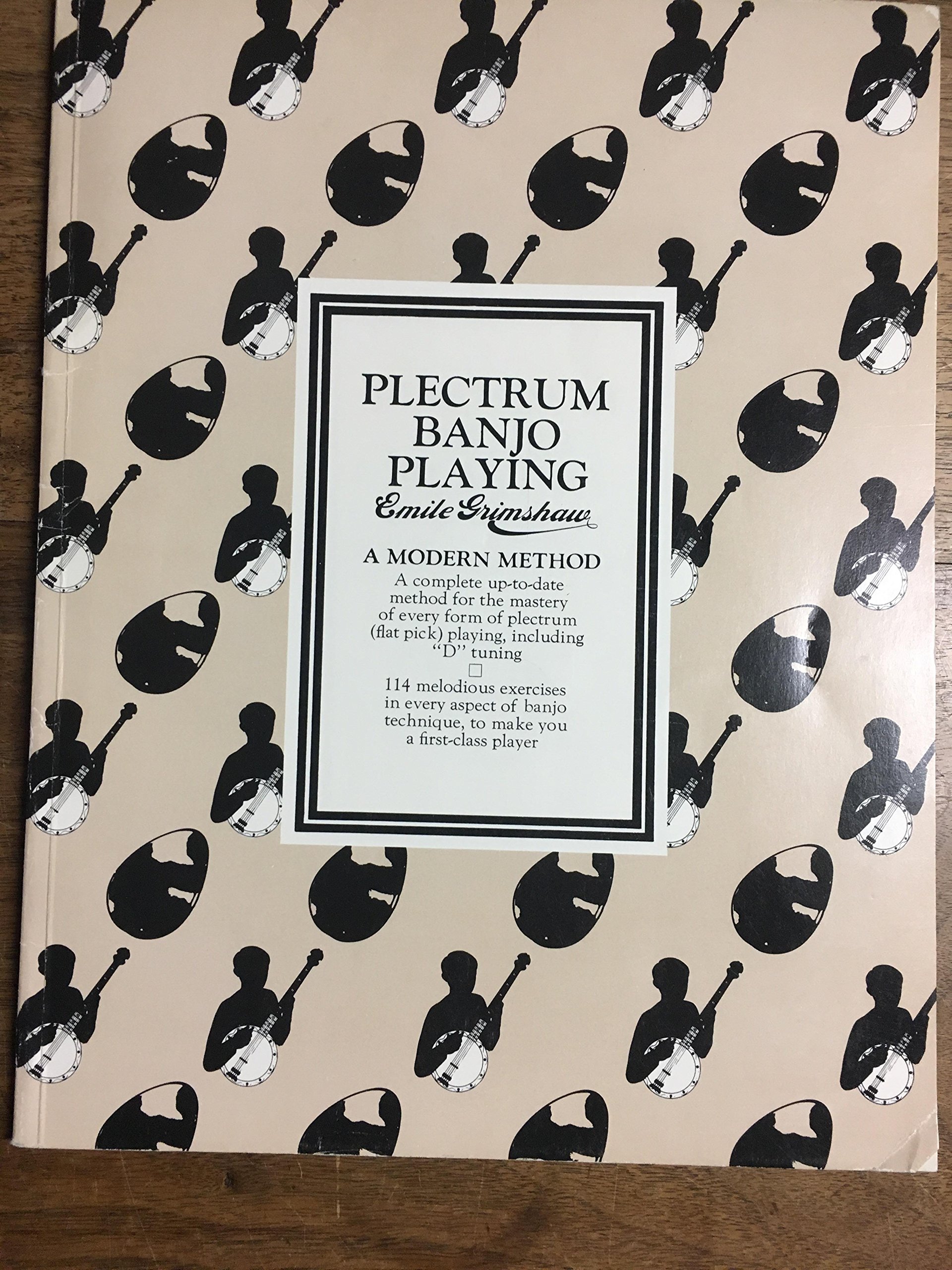 Plectrum Banjo Playing: A Modern Method by Emile Grimshaw | Goodreads