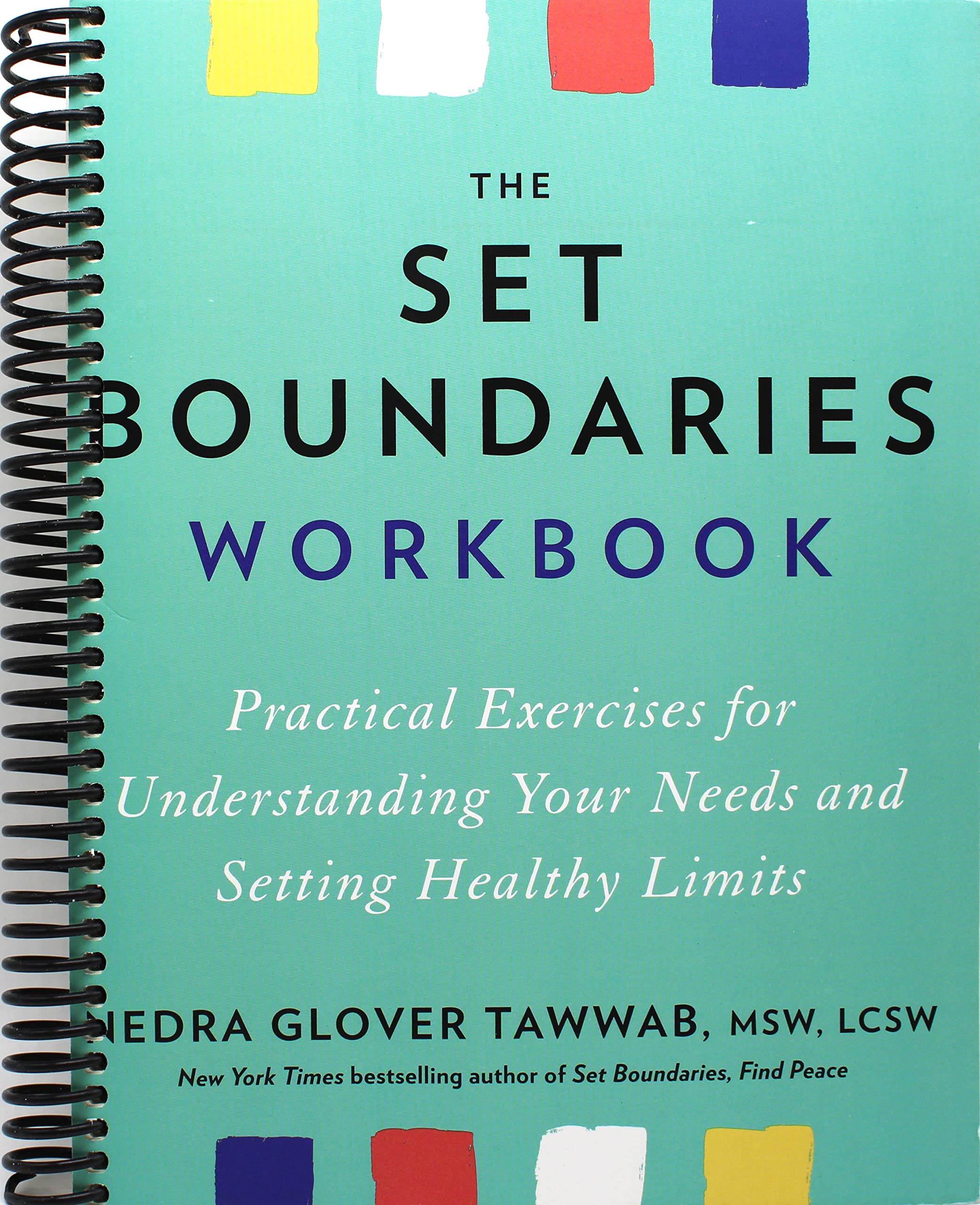 The Set Boundaries Workbook: Practical Exercises for Understanding Your ...