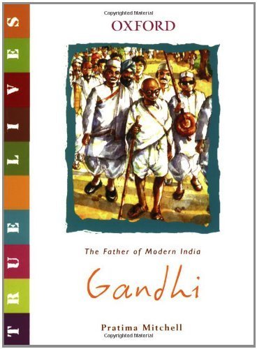 True Lives: Gandhi by Pratima Mitchell by Pratima Mitchell | Goodreads