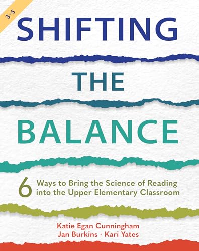 Shifting the Balance, Grades 3-5: 6 Ways to Bring the Science of ...