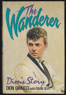 Rare Dion DiMucci Wanderer Autobiography Story Rock n' Roll Singer ...