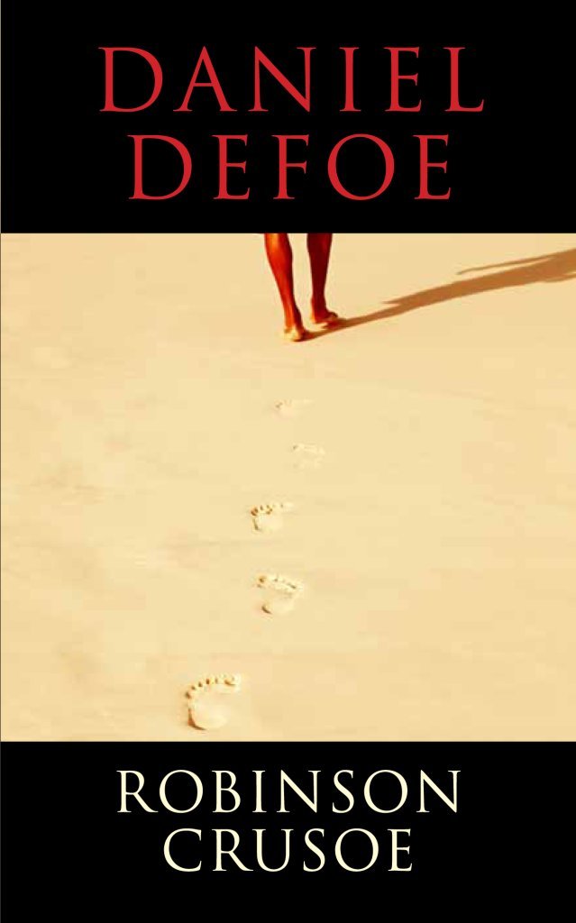 [Robinson Crusoe] (By (author) Daniel Defoe) [published: February, 2016 ...