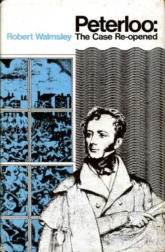 Peterloo by Robert Walmsley | Goodreads