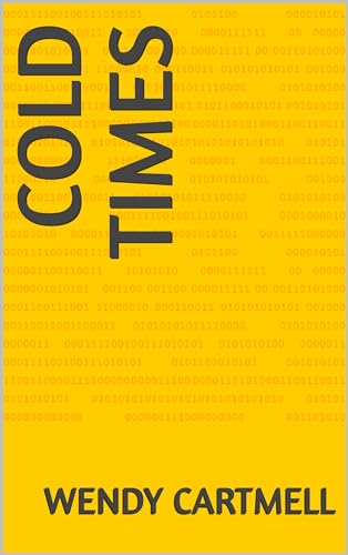 Cold Times (Crane cold case crime thrillers Book 2) by Wendy Cartmell ...