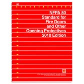 NFPA 80: Standard for Fire Doors and Other Opening Protectives, 2010 ...