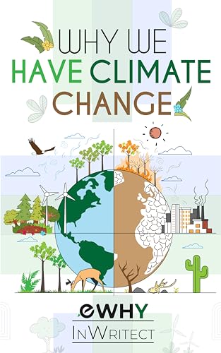 eWhy: Why We Have Climate Change by Inwritect | Goodreads
