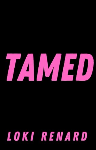 Tamed (Human Pet Shop) by Loki Renard | Goodreads