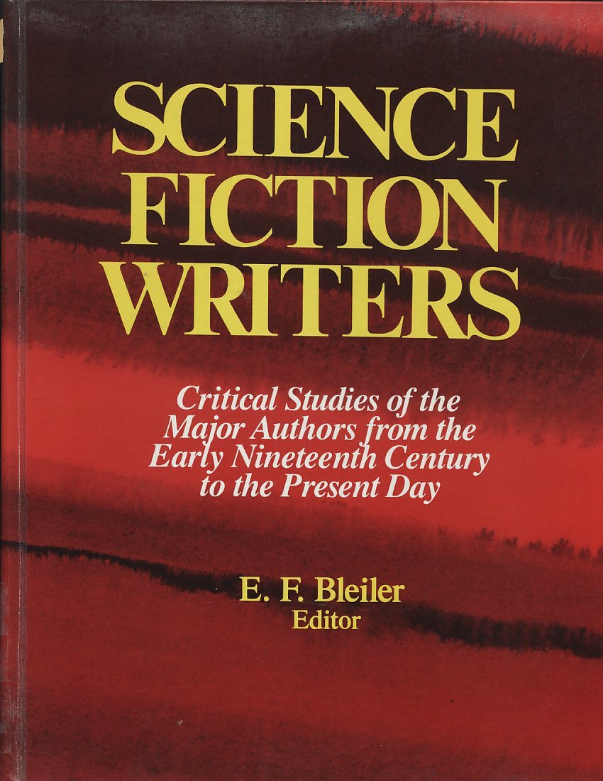 Science Fiction Writers by E.F. Bleiler | Goodreads