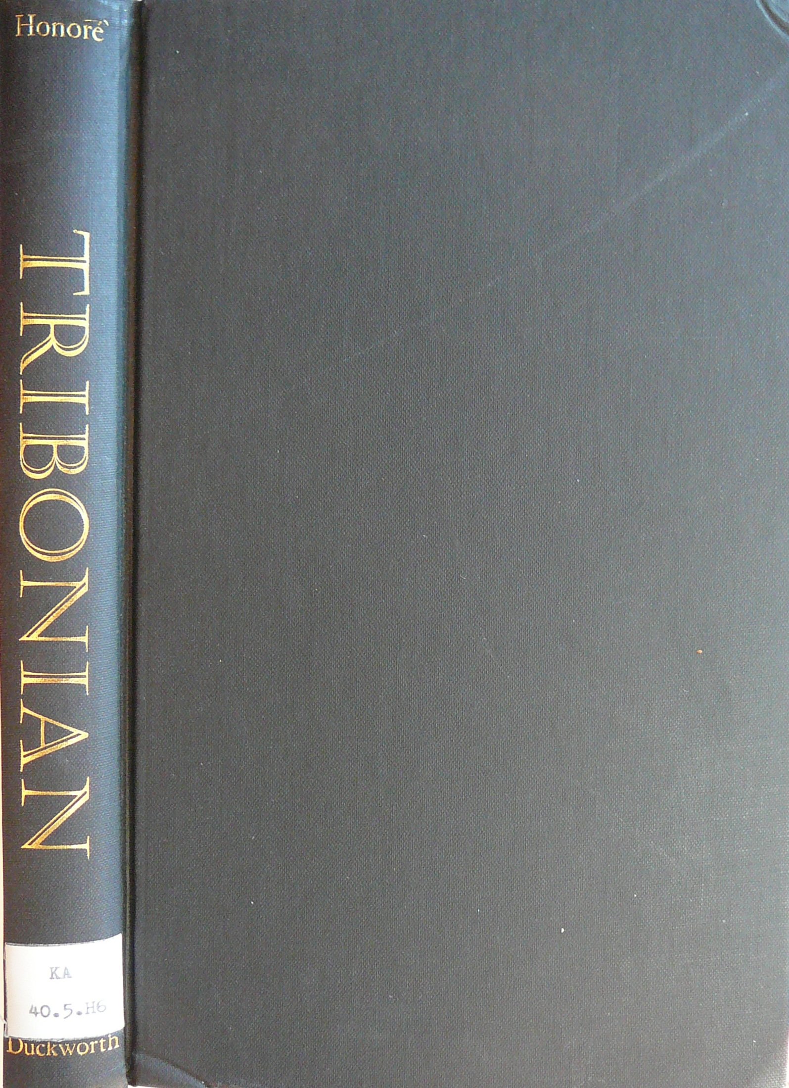 Tribonian by Tony Honoré | Goodreads
