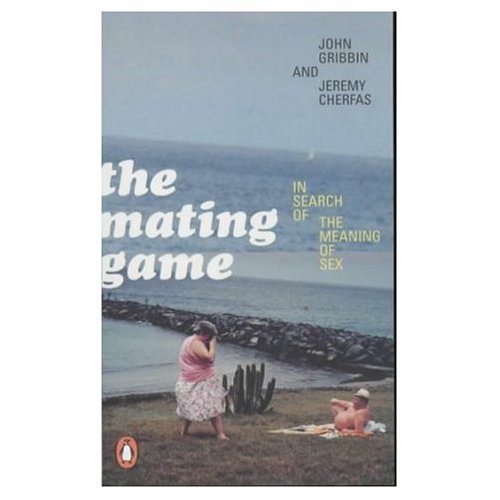 The Mating Game by John Gribbin | Goodreads
