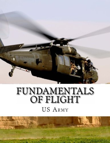 Fundamentals of Flight by US Army by U.S. Department of the Army ...