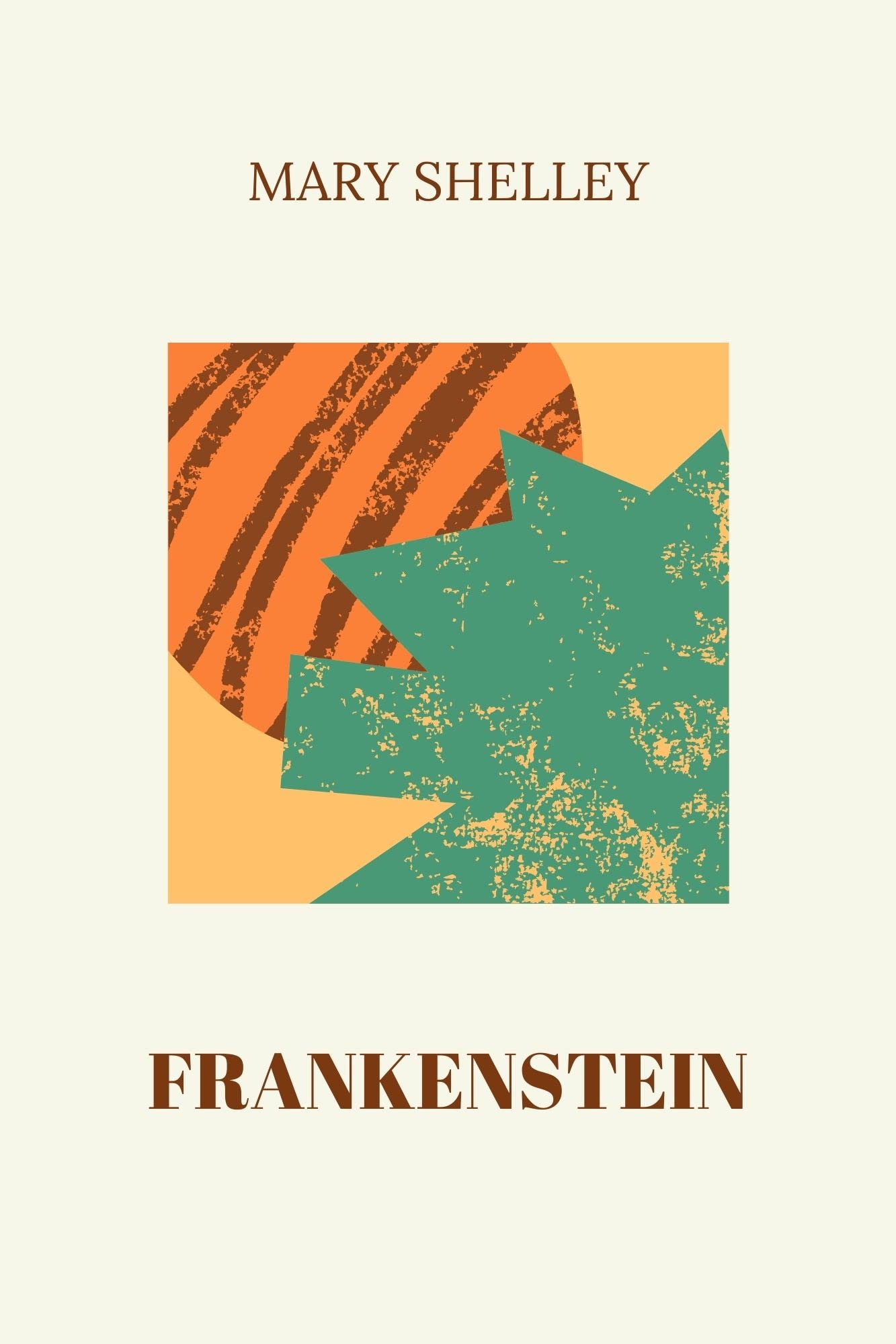 frankenstein by Mary Shelley by Mary Wollstonecraft Shelley | Goodreads