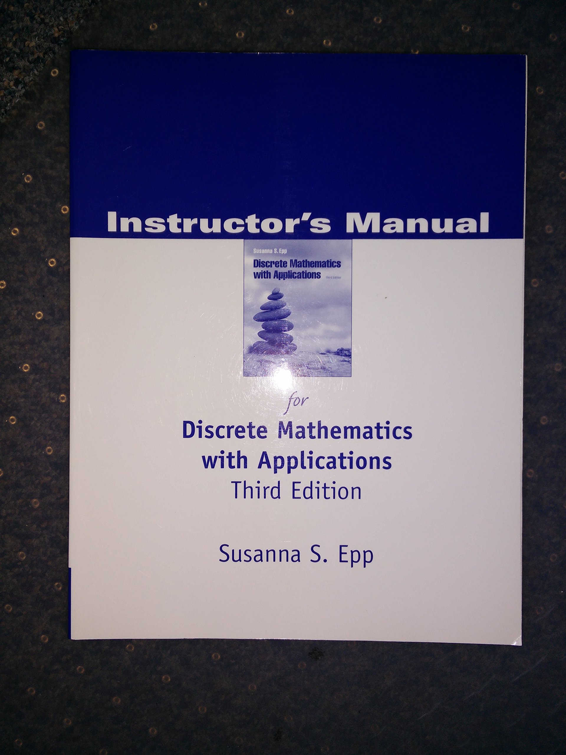 Instructor's Manual For Discrete Mathematics With Applications by Susanna S. Epp | Goodreads