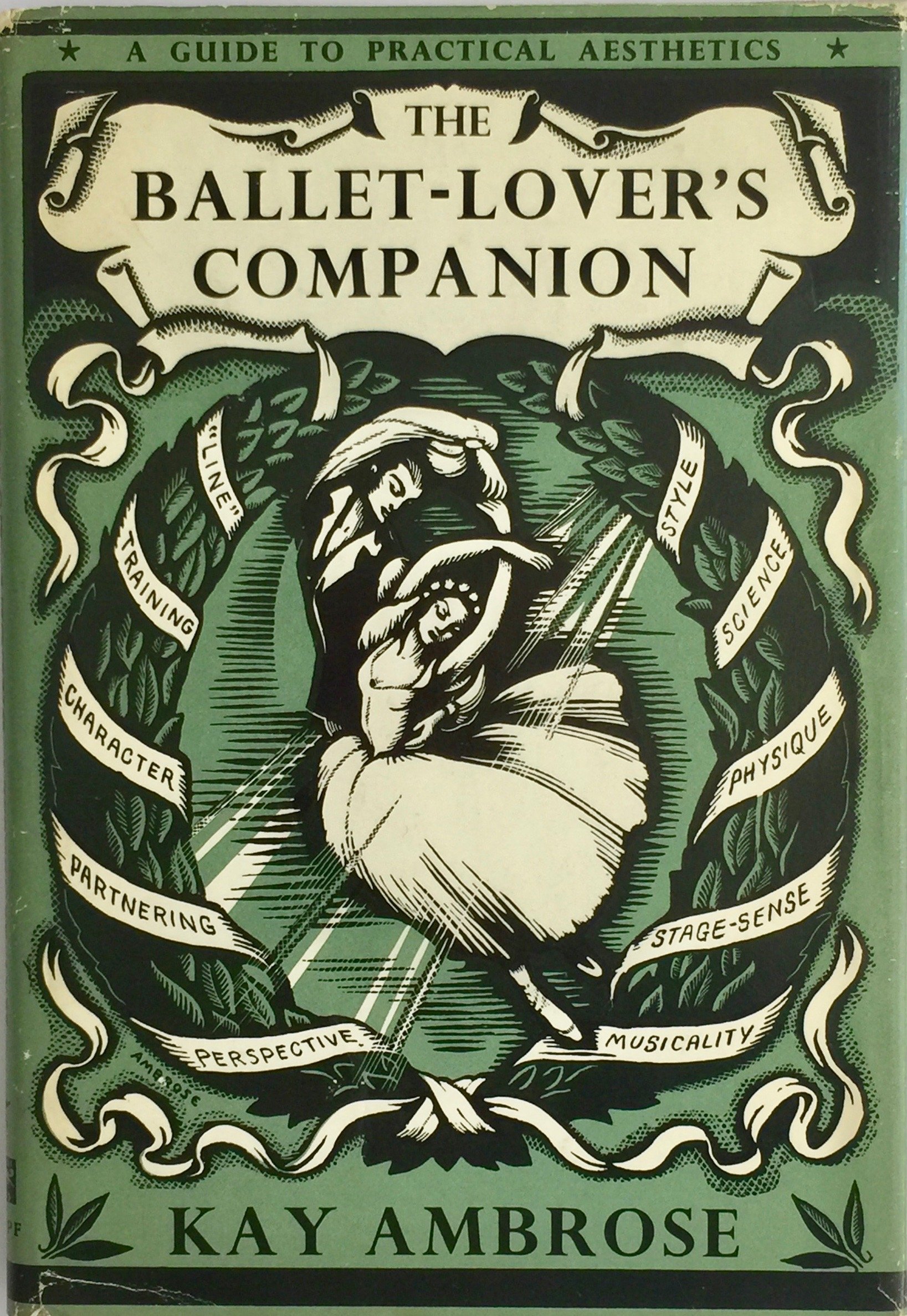 The Ballet-Lover's Companion, Aesthetics without Tears for theBallet ...