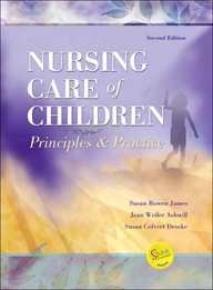 Nursing Care of Children: Principles and Practice by susan-rowen-james ...